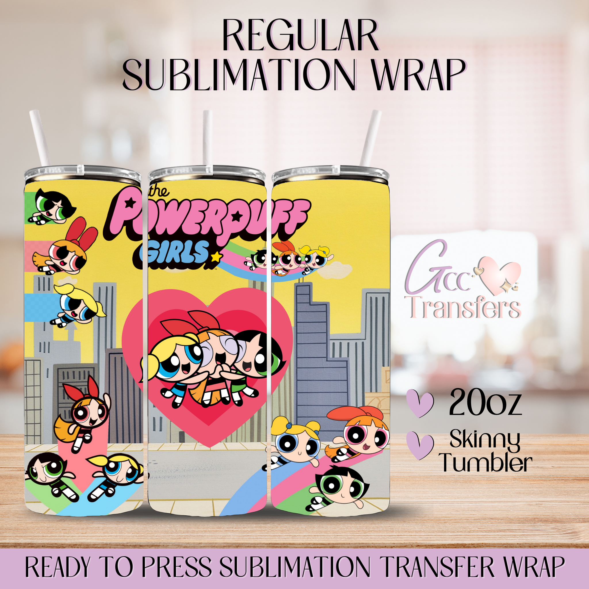 The Powerpuff Girls - 20oz Regular Sublimation Wrap – Famore